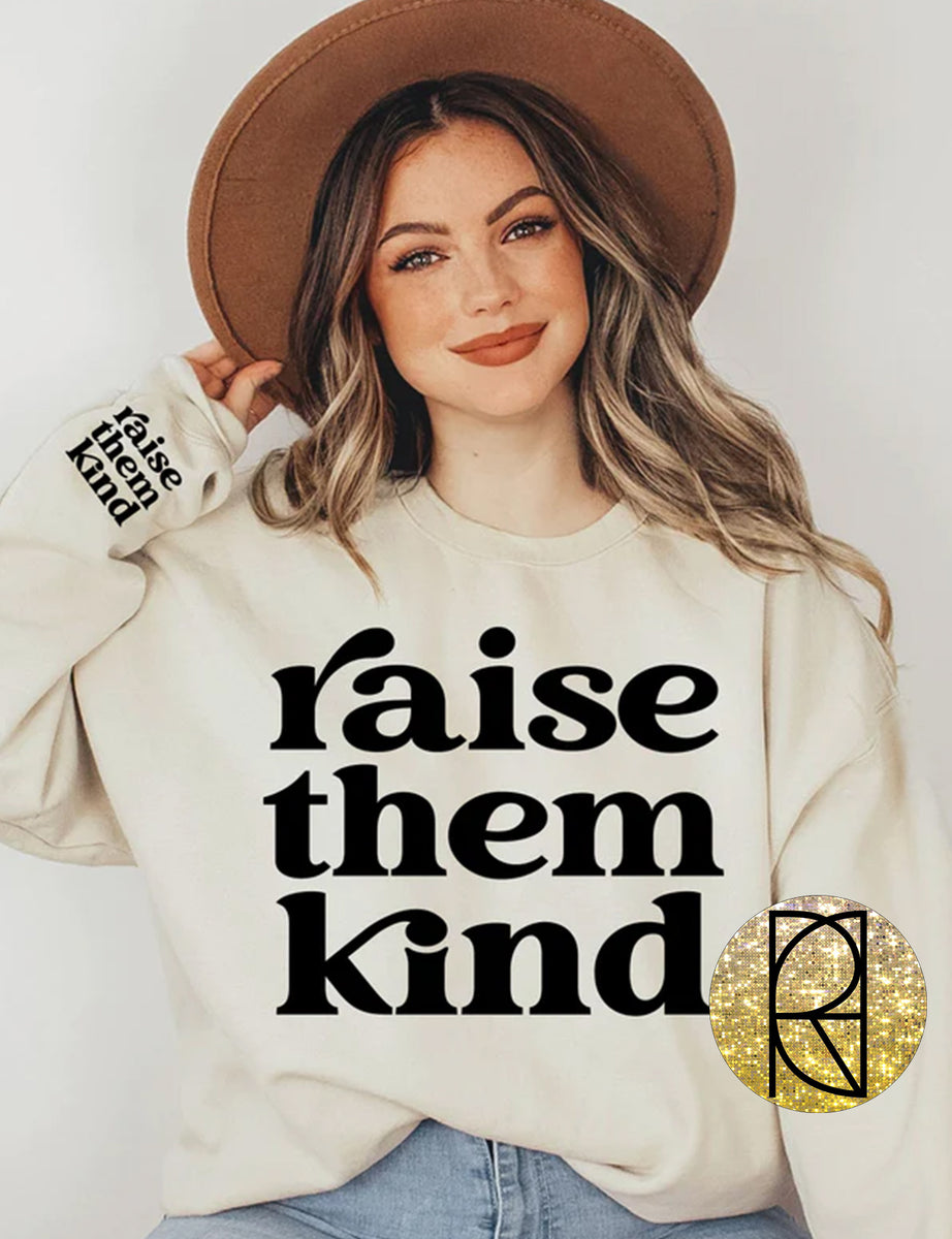 Raise Them Kind – Red Hill Collections